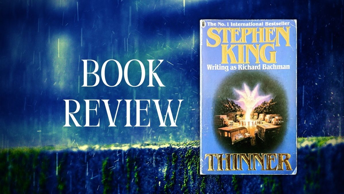 Book Review: ‘Thinner’ by Stephen King